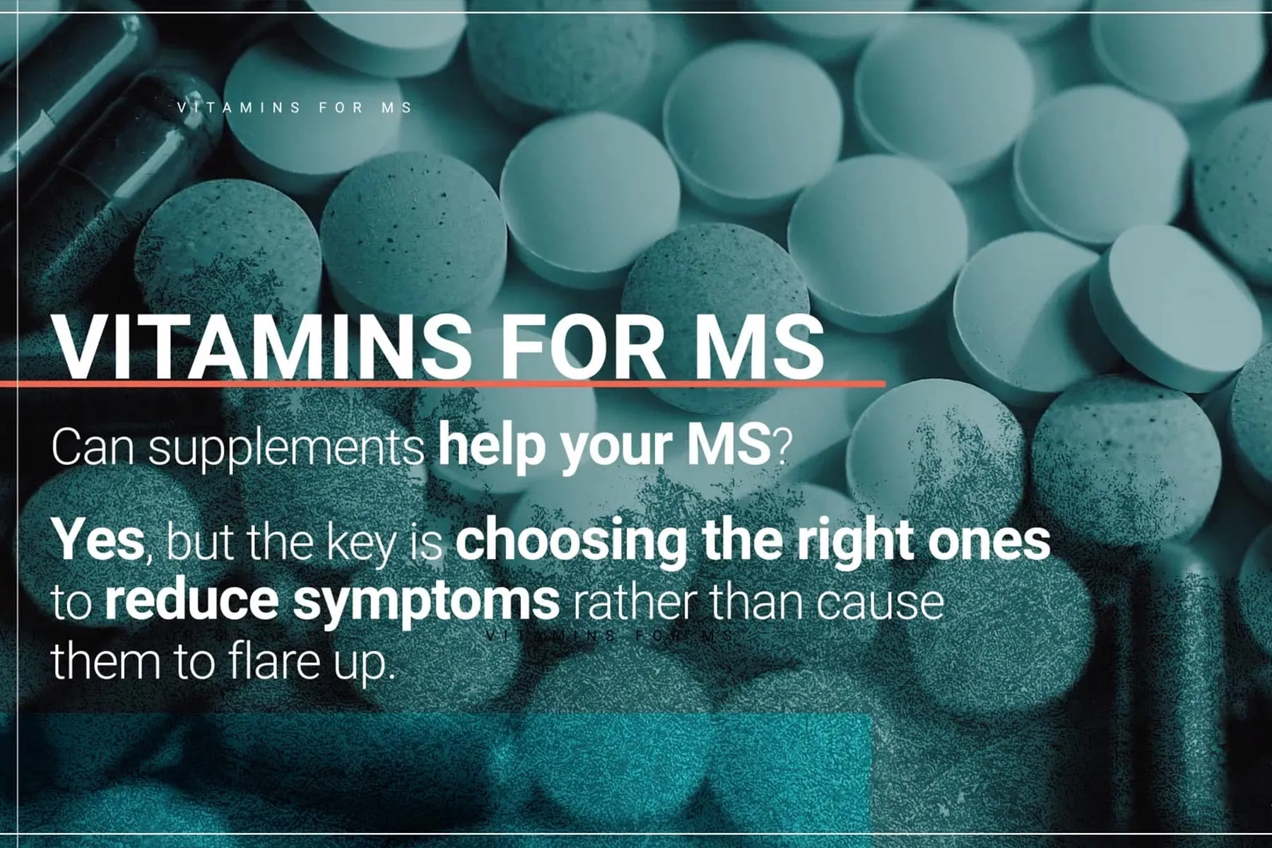 Can Supplements Help Your MS?